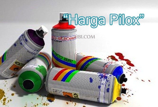 ️ Dafar Harga Pilox Terbaru Mei 2024 | HargaBulanIni.com